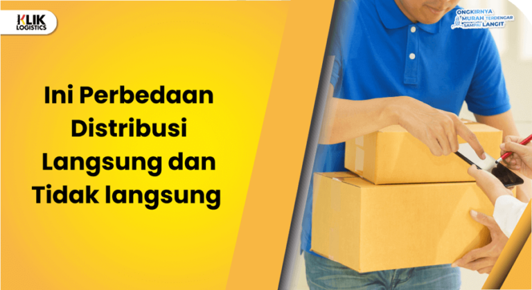 Ini Perbedaan Distribusi Langsung dan Tidak langsung